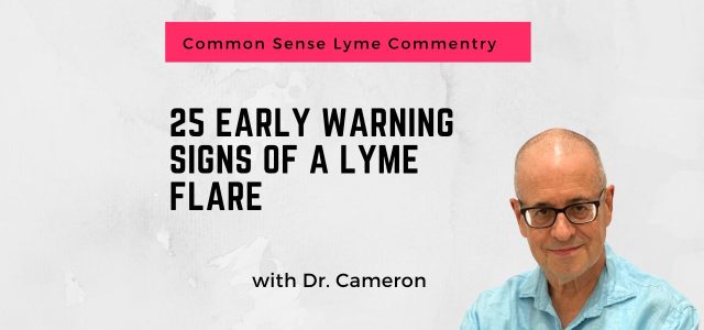 25 Warning Signs of Lyme disease - Daniel Cameron MD