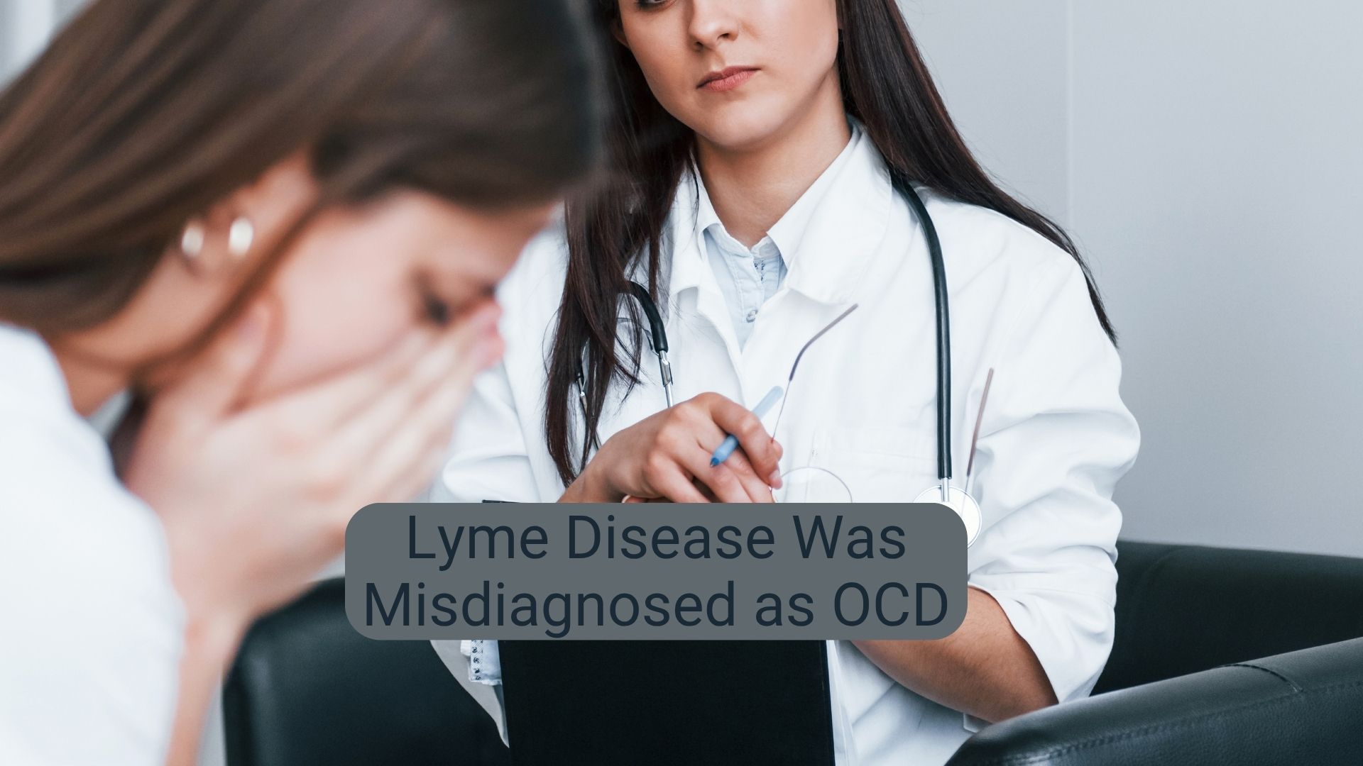 Lyme Disease Was Misdiagnosed as OCD - Daniel Cameron MD
